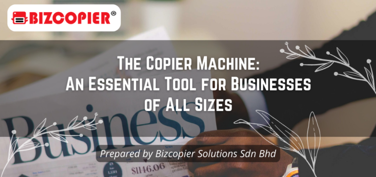 The Copier Machine: An Essential Tool for Businesses of All Sizes ...